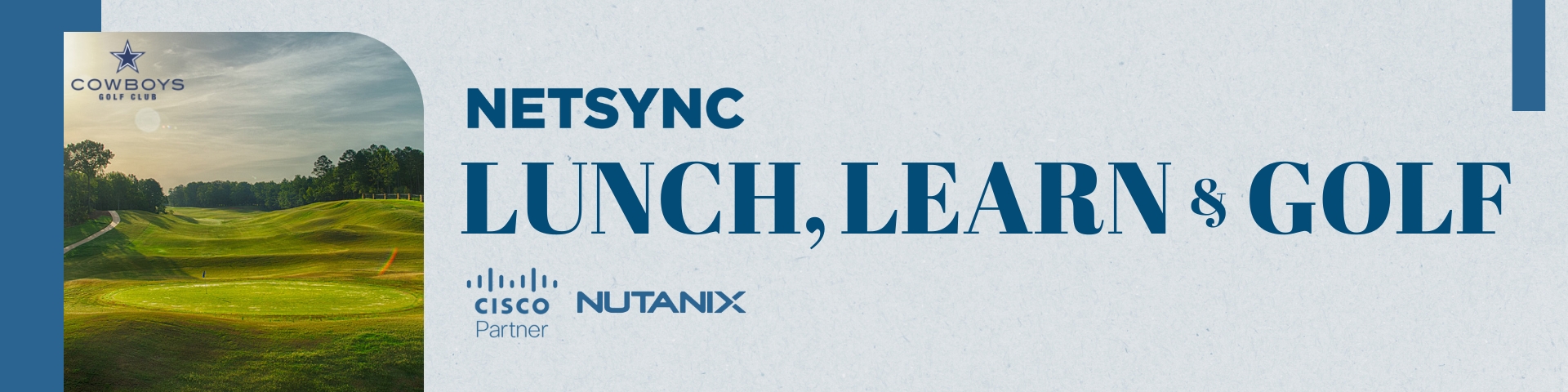 Cisco, Netsync & Nutanix – Lunch, Learn & Golf | Netsync