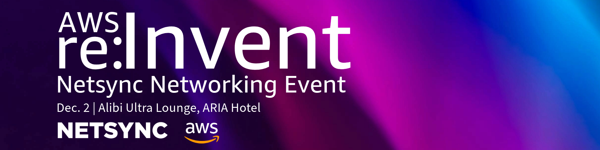 AWS re:Invent: Netsync Networking Event | Netsync