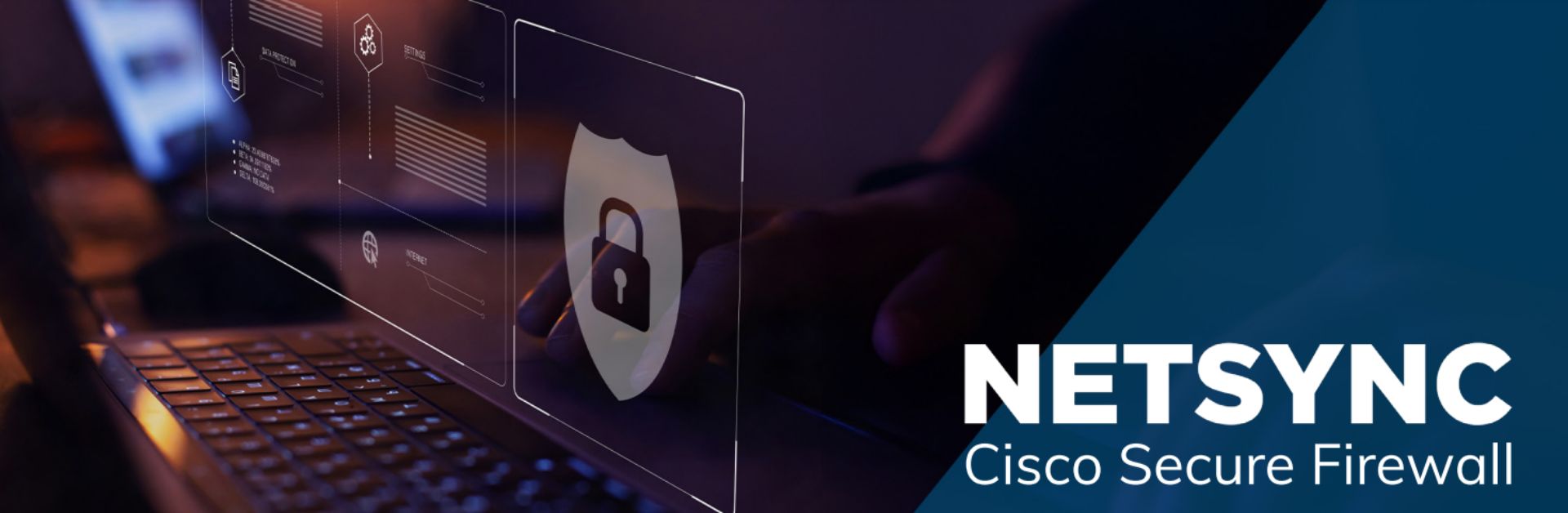 Empower Your Business with Cisco Secure Firewall Managed by Netsync